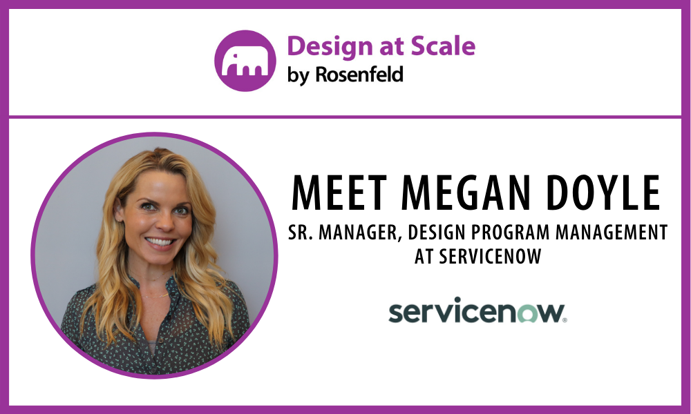Meet Megan Doyle, Sr. Manager of Design Program Management at ...