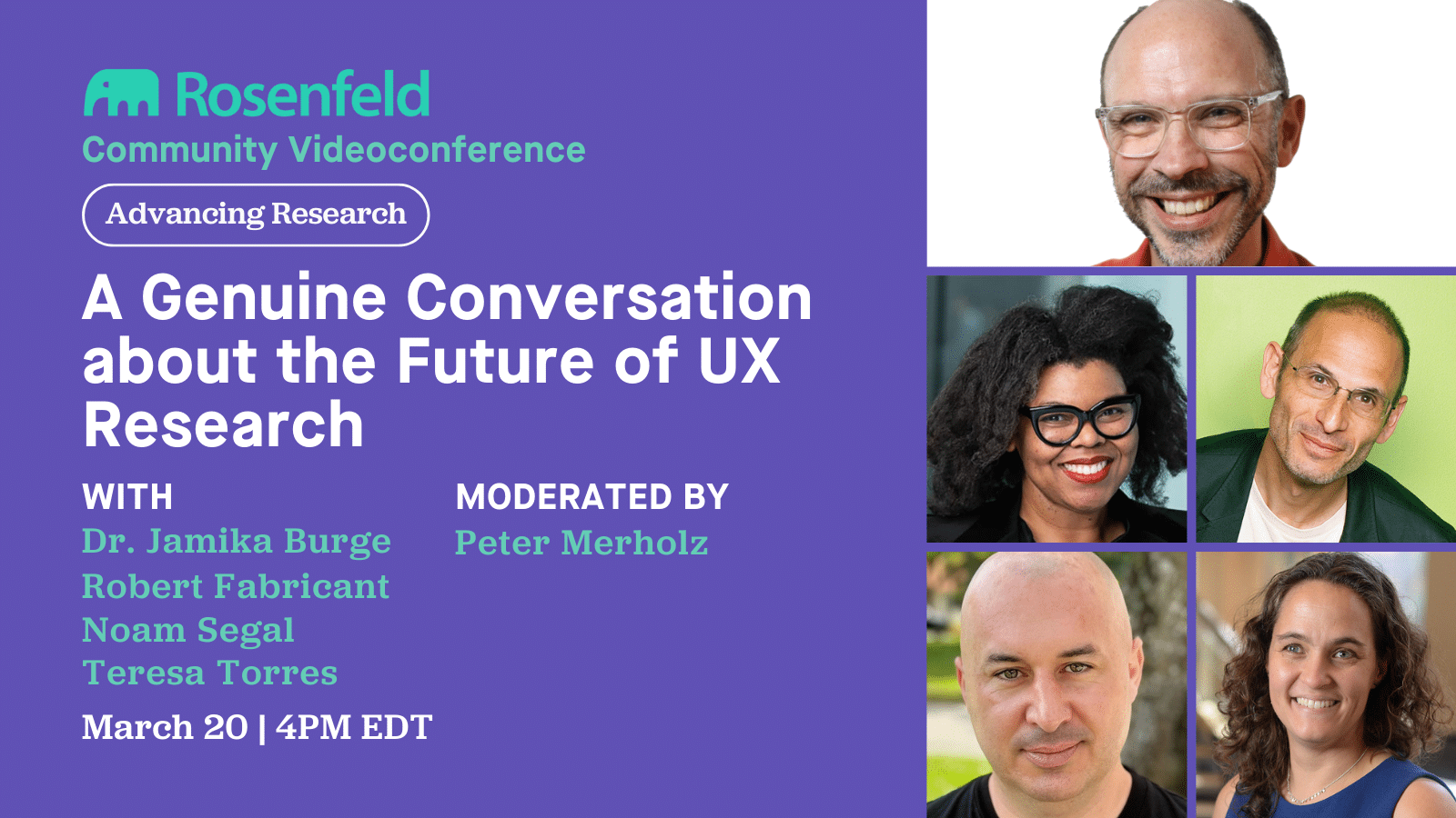 A Genuine Conversation about the Future of UX Research (Videoconference) | Rosenfeld Media